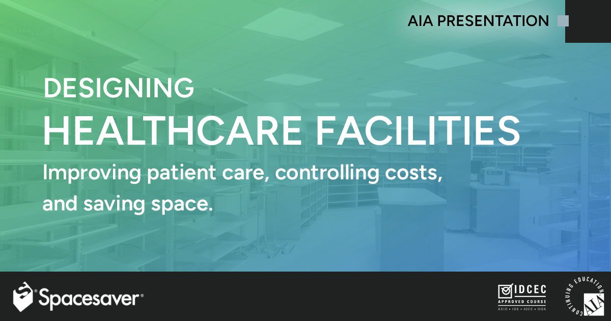 AIA Presentation: Designing Healthcare Facilities