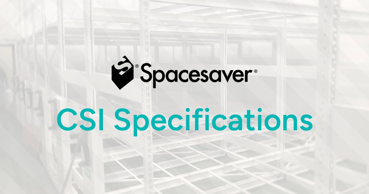 Spacesaver CSI Product Specifications